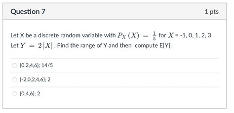 Solved Let X Be A Discrete Random Variable With PX X For Chegg