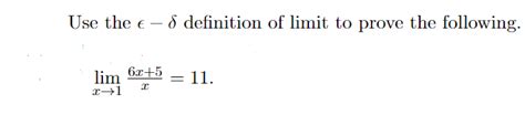 solved use the ϵ−δ definition of limit to prove the