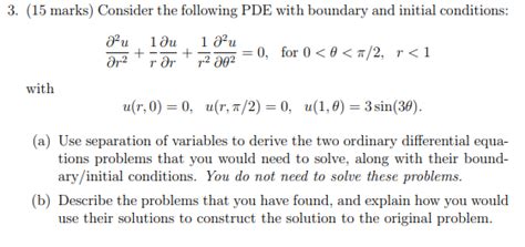 Solved 15 Marks Consider The Following Pde With Boundary