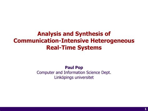 Ppt Analysis And Synthesis Of Communication Intensive Heterogeneous Real Time Systems