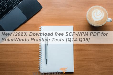 New 2023 Download Free Scp Npm Pdf For Solarwinds Practice Tests [q14 Q35] Actual4exams