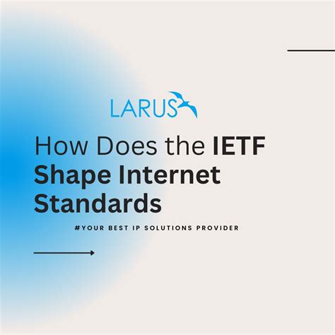 Larus Limited On Linkedin How Does The Ietf Shape Internet Standards Larus