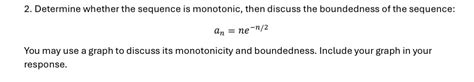 Determine Whether The Sequence Is Monotonic Then