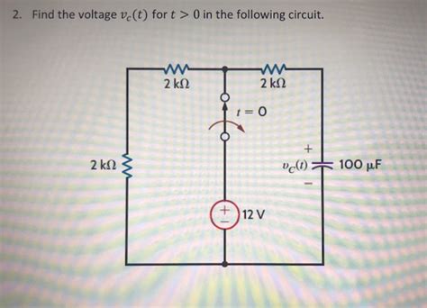 Solved Find The Voltage Vc T For T In The Following Chegg Com