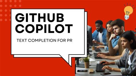ambily kk on linkedin github copilot enterprise text completion for pr