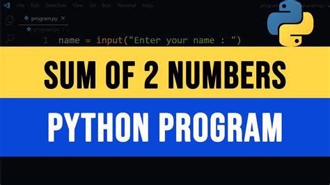 How To Add Two Numbers In Python Simple User Input Program Tutorial Youtube