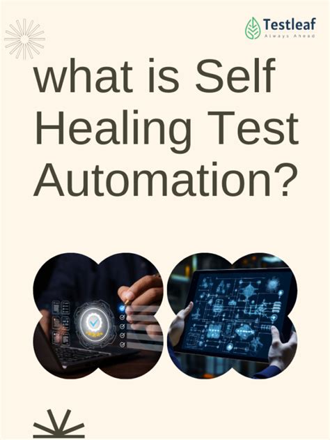 What Is Self Healing Test Automation Testleaf