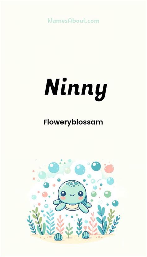 Ninny Name Meaning And Origins Nicknames Sibling Ideas
