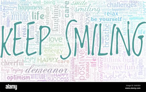 Keep Smiling Motivational Vector Illustration Word Cloud Isolated On White Background Stock
