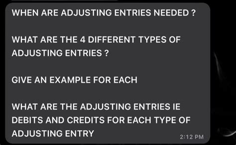 Solved WHEN ARE ADJUSTING ENTRIES NEEDED WHAT ARE THE 4 Chegg Com