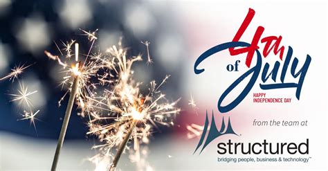 Structured Communication Systems Shares Some Tips For Independenceday Structured