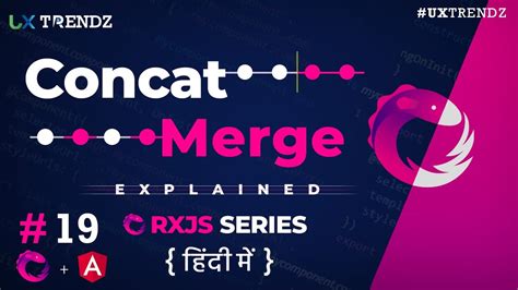 concat and merge in rxjs concat merge explained rxjs tutorial in