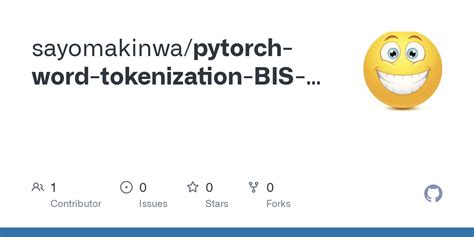 github sayomakinwa pytorch word tokenization bis character annotation