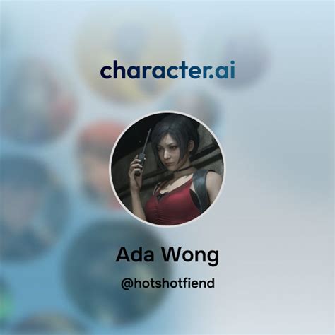 Chat with Ada Wong | character.ai | Personalized AI for every moment of your day