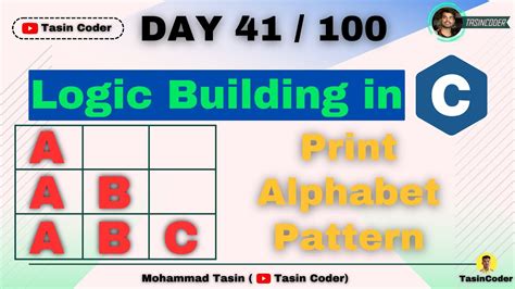 How To Build Logic In Coding Print Alphabet Pattern Tasin Coder