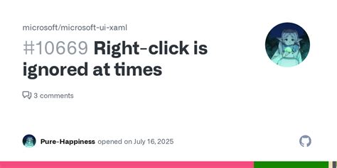 Right Click Is Ignored At Times · Issue 10669 · Microsoftmicrosoft Ui
