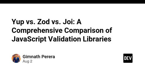 Yup Vs Zod Vs Joi A Comprehensive Comparison Of Javascript