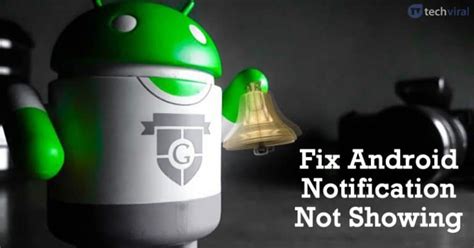 How To Fix Android Notification Not Showing Problem 9 Methods
