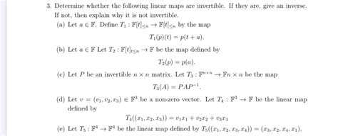 solved 3 determine whether the following linear maps are