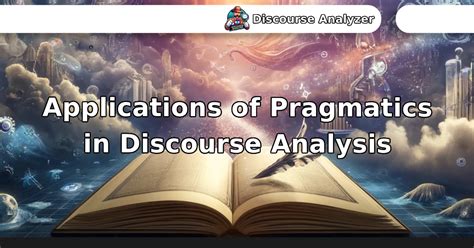 applications of pragmatics in discourse analysis across fields