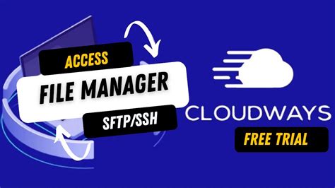 5 Cloudways File Manager Sftp Cloudways Cloudways Tutorial Youtube