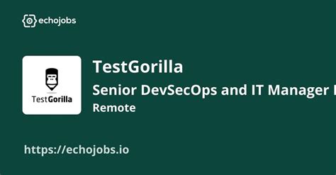 Testgorilla Is Hiring Senior Devsecops And It Manager Engineering Fully Remote Remote Europe