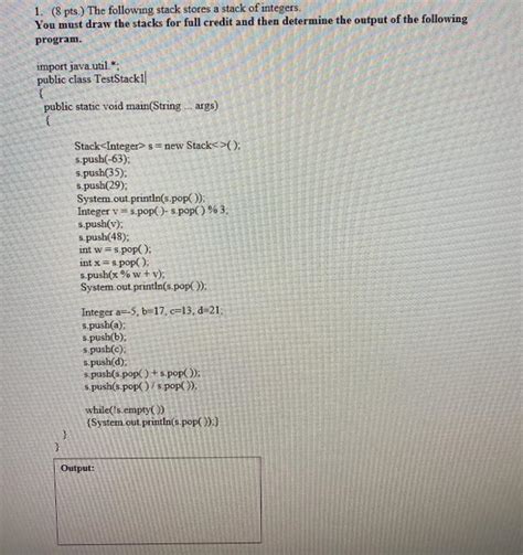 Solved 1 8 Pts The Following Stack Stores A Stack Of
