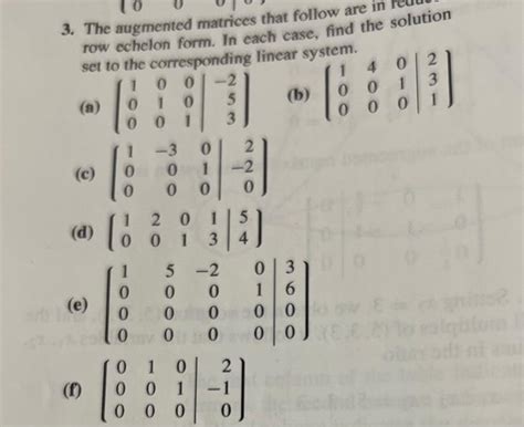 solved 3 the augmented matrices that follow and the