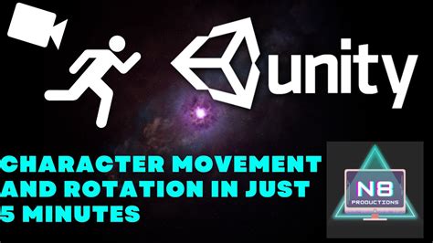Unity How To Rotate And Move Your Player In 5 Minutes 2022 Updated Youtube