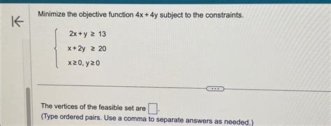 minimize the objective function 4x 4y subject to the
