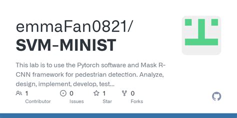 GitHub EmmaFan SVM MINIST This Lab Is To Use The Pytorch Software And Mask R CNN