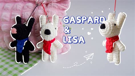 ˚୨୧⋆crochet Gaspard And Lisa Video Tutorial｜absolute Step By Step｜easy