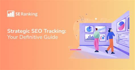 SEO Tracking Tips And Tools To Monitor Your SEO Progress