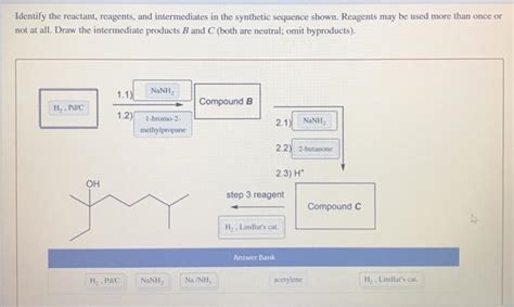 Solved Identify The Reactant Reagents And Intermediates In