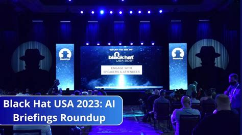gurubaran ks on linkedin black hat usa 2023 complete ai briefings roundup