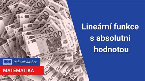 Funkce s absolutní hodnotou 1 jak se určí její graf