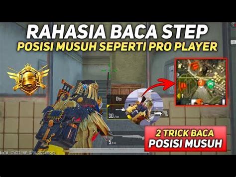 CARA BACA STEP MUSUH SEPERTI PRO PLAYER PUBG MOBILE | CARA MENGETAHUI POSISI MUSUH UNTUK PEMULA ...