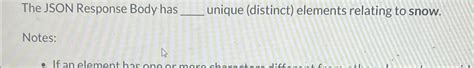Solved The Json Response Body Has Q ﻿unique Distinct