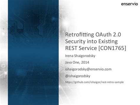 Javaone 2014 Retrofitting Oauth 20 Security Into Existing Rest Serv