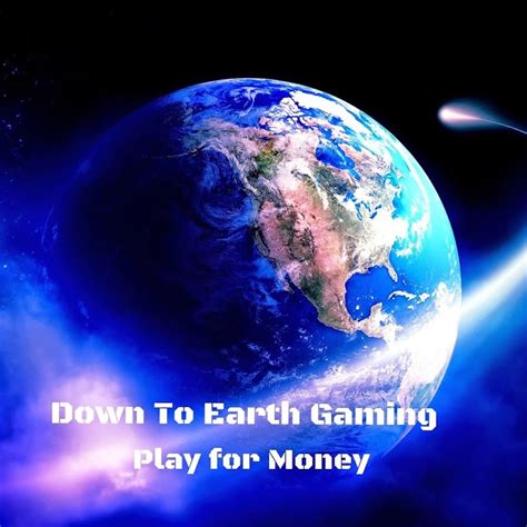 Down To Earth Gaming Youtube