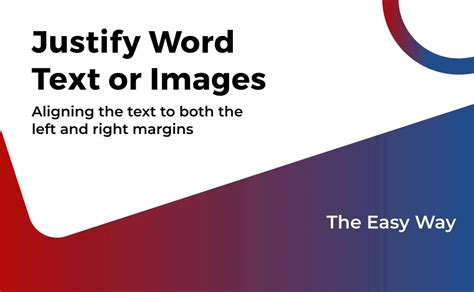 Justify Word Text Or Images The Easy Way