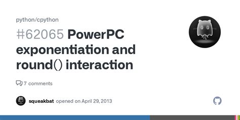 Powerpc Exponentiation And Round Interaction · Issue 62065 · Pythoncpython · Github