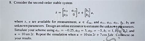 Solved Consider The Second Order Stable Chegg
