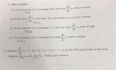 solved 2 true or false a if the sequence {an} converges