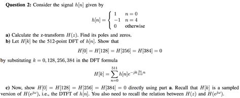 solved question 2 consider the signal h[n] given by 1 n 0 0