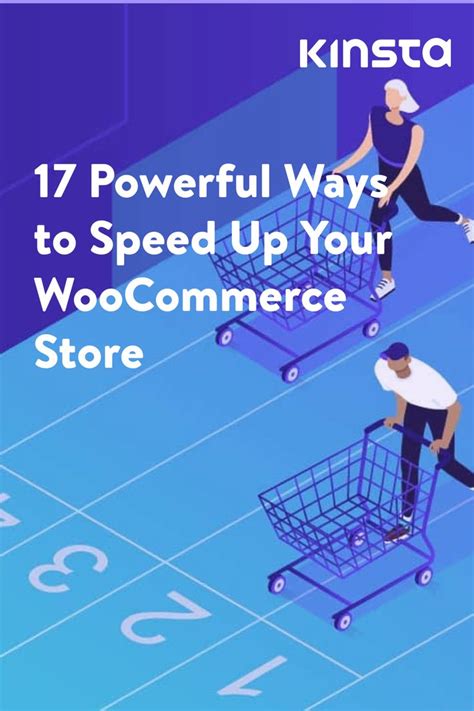 18 Powerful Ways To Speed Up Your Woocommerce Store Ultimate Guide