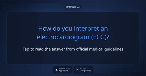 How Do You Interpret An Electrocardiogram Ecg