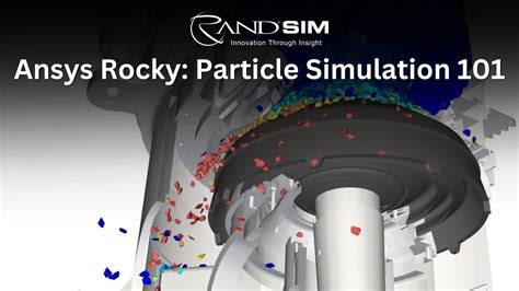 Ansys Rocky Particle Simulation 101 Youtube
