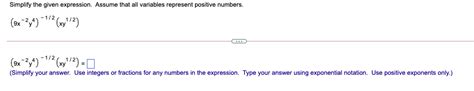 Solved Simplify The Given Expression Assume That All Chegg Com