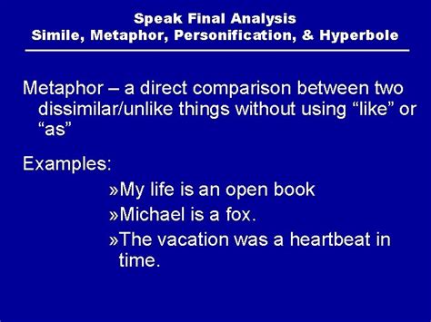Speak Final Analysis Simile Metaphor Personification Hyperbole Simile
